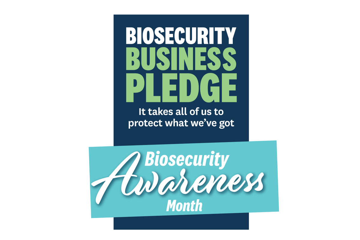 Proudly supporting the Biosecurity Business Pledge’s Awareness Month ...